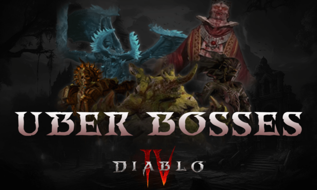 Diablo 4 – Season 2 New Uber Bosses